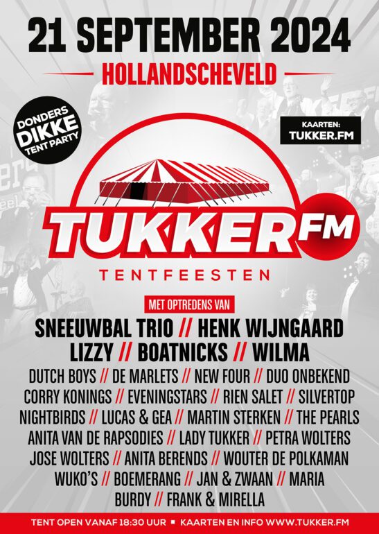 De volledige line-up van het Tukker FM tentfeest in Hollandscheveld ...